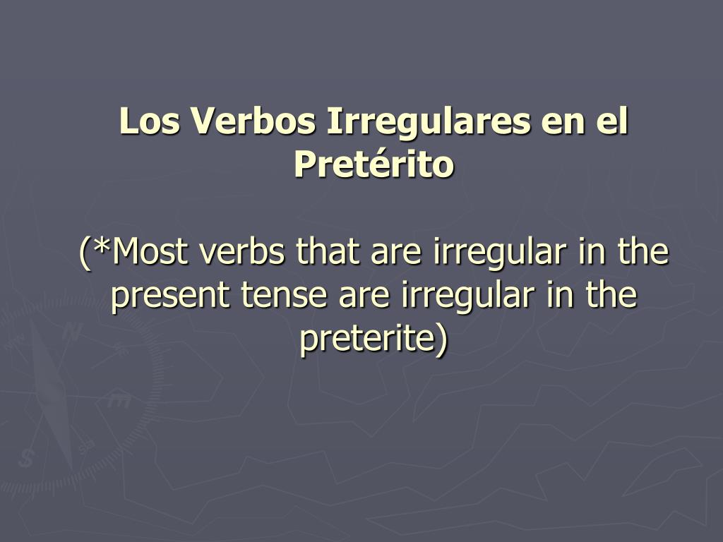 PPT - Hacer un viaje Los Verbos Irregulares en el Pret érito PowerPoint ...