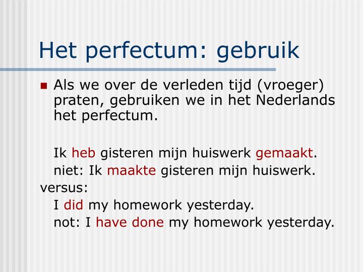 PPT - Het perfectum: gebruik PowerPoint Presentation, free download - ID:3551036