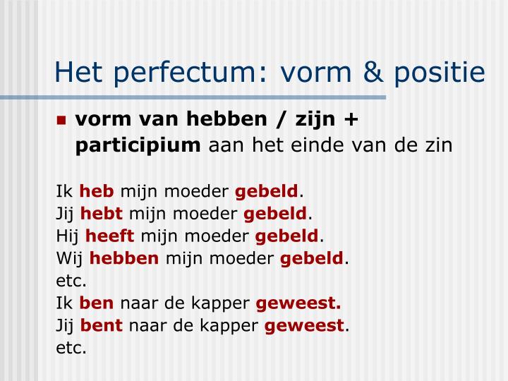 PPT - Het perfectum: gebruik PowerPoint Presentation - ID:3551036
