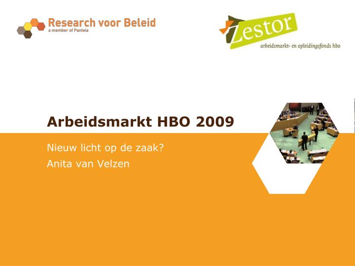 PPT - Arbeidsmarkt HBO 2009 PowerPoint Presentation, free download - ID ...