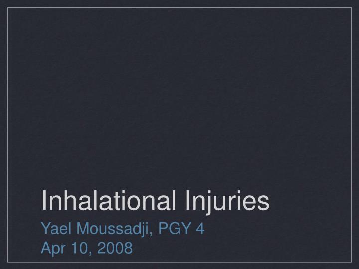 PPT - Inhalational Injuries PowerPoint Presentation, free download - ID ...