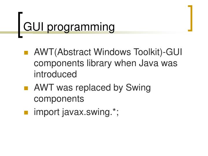 PPT - GUI programming PowerPoint Presentation, free download - ID:3552942