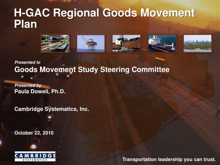 PPT - H-GAC Regional Goods Movement Plan PowerPoint Presentation, free ...