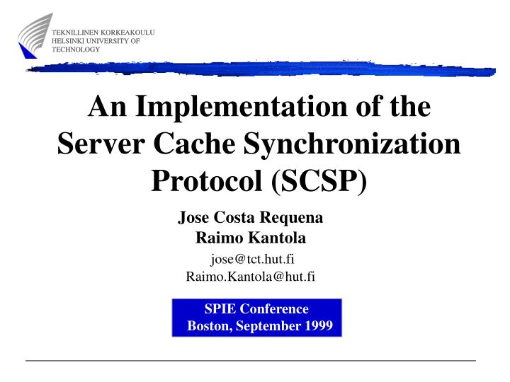 PPT - An Implementation of the Server Cache Synchronization Protocol (SCSP) PowerPoint ...