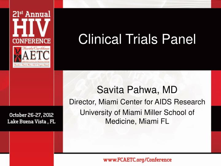 PPT - Clinical Trials Panel PowerPoint Presentation, free download - ID ...