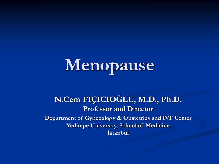 PPT - Menopause PowerPoint Presentation, free download - ID:3557237