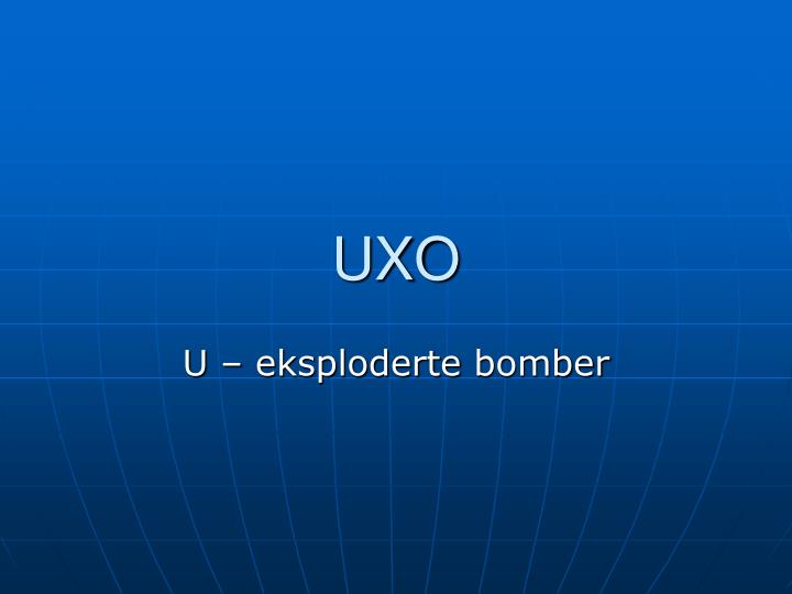 PPT - UXO PowerPoint Presentation, free download - ID:3557780