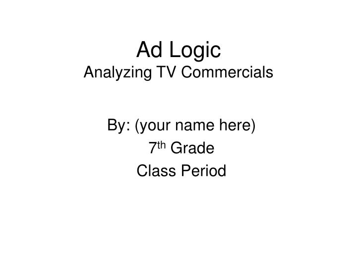 PPT - Ad Logic Analyzing TV Commercials PowerPoint Presentation, free ...