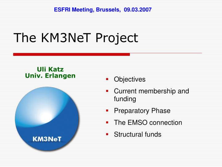 PPT - The KM3NeT Project PowerPoint Presentation, free download - ID ...