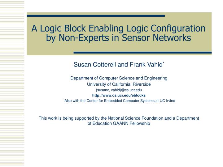 PPT - A Logic Block Enabling Logic Configuration by Non-Experts in ...