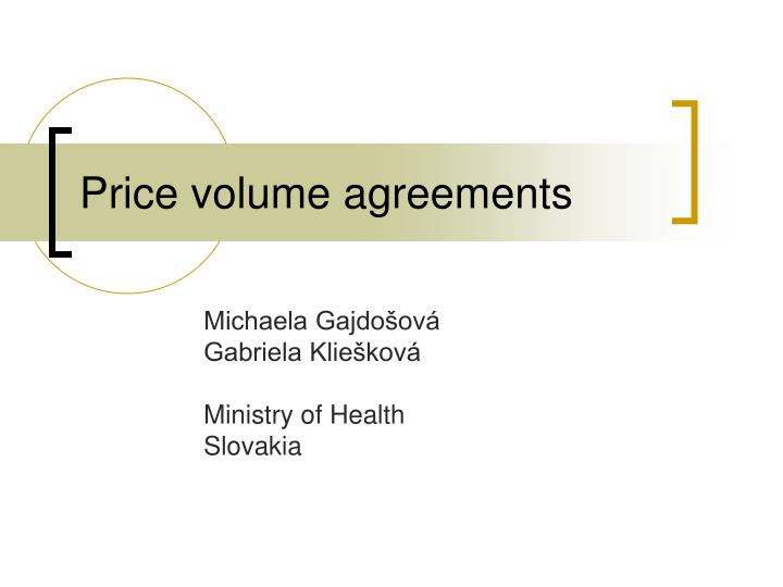 PPT - Price volume agreements PowerPoint Presentation, free download ...