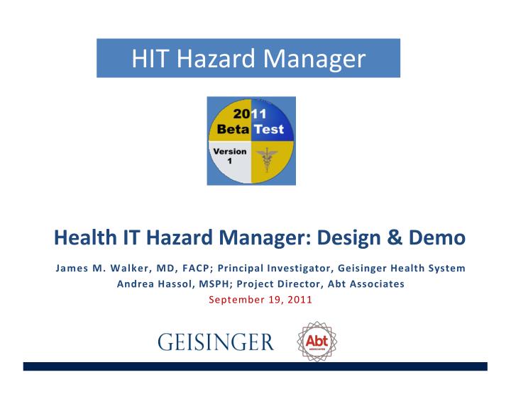 PPT - Health IT Hazard Manager: Design & Demo PowerPoint Presentation ...