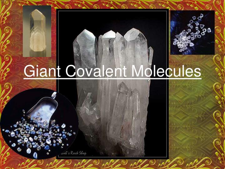 PPT - Giant Covalent Molecules PowerPoint Presentation, free download ...