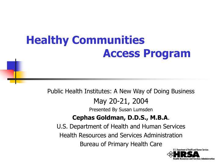 PPT - Healthy Communities Access Program PowerPoint Presentation, free ...