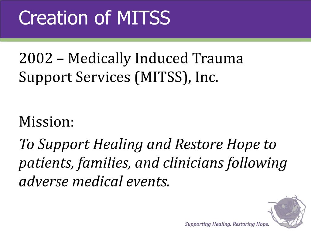 PPT - Supporting Patients and Families After Medical Harm: MITSS ...