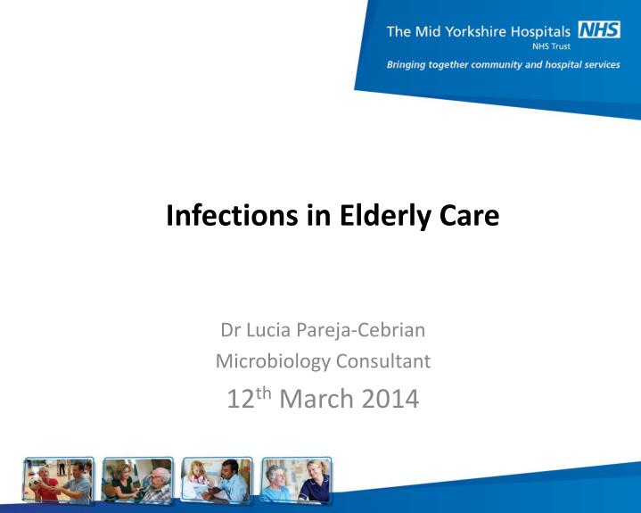 PPT - Infections in Elderly Care PowerPoint Presentation, free download ...