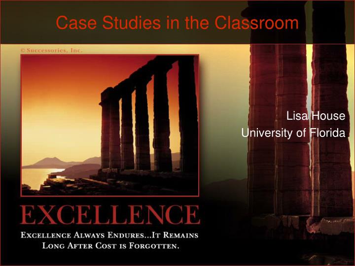 PPT - Case Studies in the Classroom PowerPoint Presentation, free ...