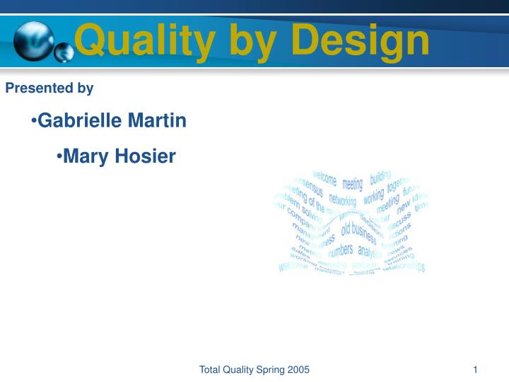 PPT - Quality by Design PowerPoint Presentation, free download - ID:3561614