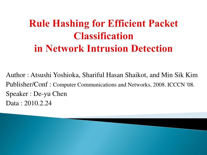 Ppt Rule Hashing For Efficient Packet Classification In Network Intrusion Detection Powerpoint