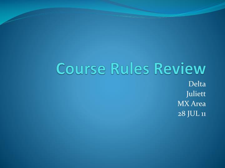 PPT - Course Rules Review PowerPoint Presentation, free download - ID ...