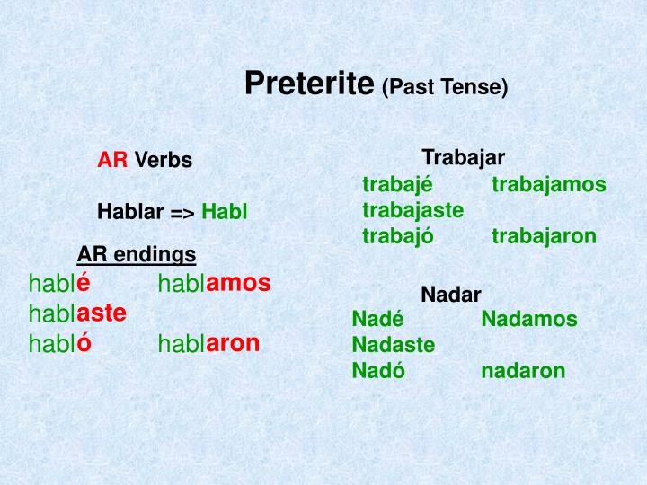 PPT - Preterite (Past Tense) PowerPoint Presentation, free download ...