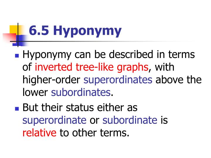 PPT - 6.5 Hyponymy PowerPoint Presentation - ID:3565150