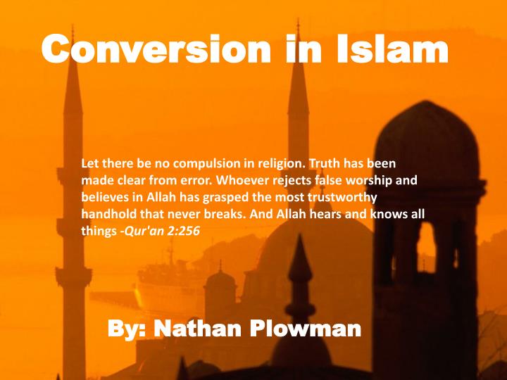 PPT - Conversion in Islam PowerPoint Presentation, free download - ID ...