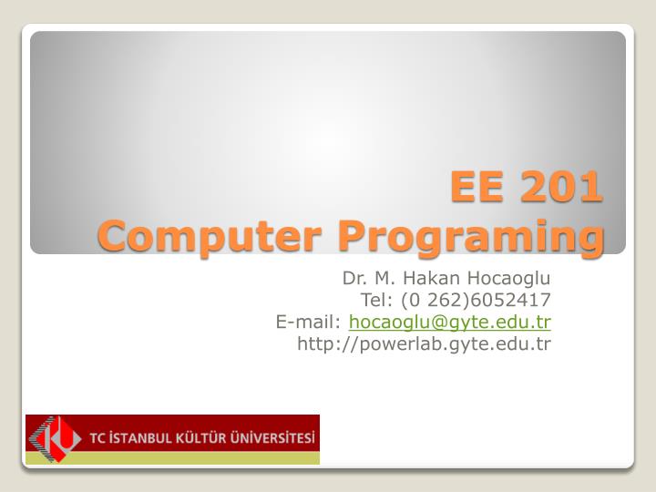 PPT - EE 201 Computer Programing PowerPoint Presentation, free download ...