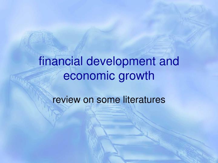 PPT - financial development and economic growth PowerPoint Presentation ...