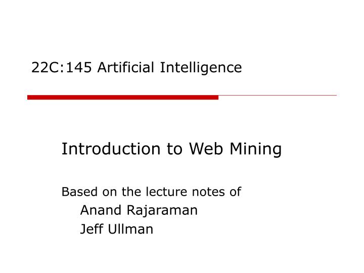 PPT - 22C:145 Artificial Intelligence PowerPoint Presentation, free download - ID:3568554