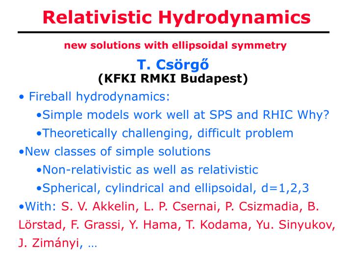 PPT - Relativistic Hydrodynamics PowerPoint Presentation, free download ...