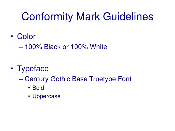 PPT - Conformity Mark Guidelines PowerPoint Presentation, free download ...