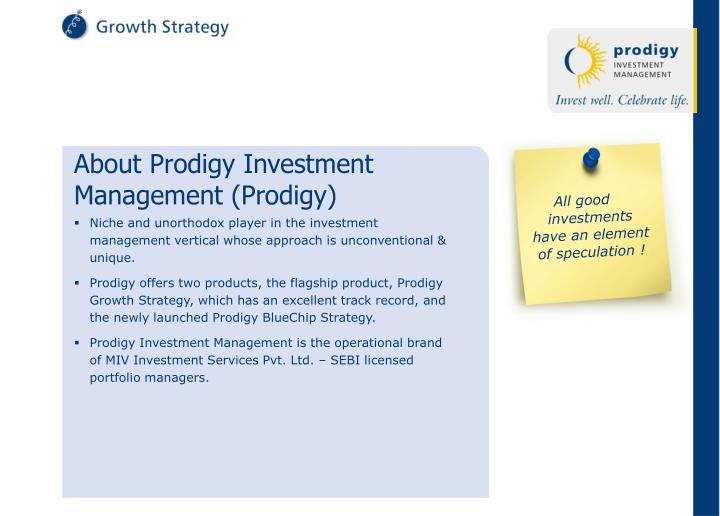 PPT - About Prodigy Investment Management (Prodigy) PowerPoint Presentation - ID:3570321
