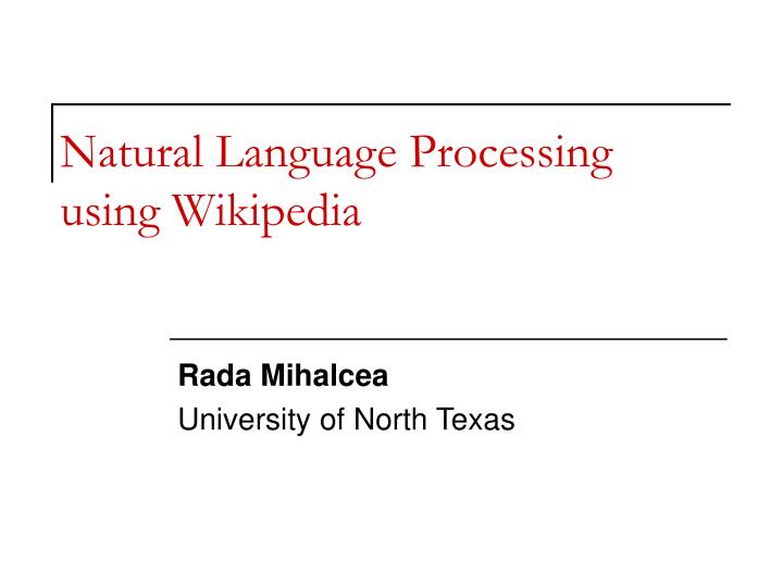 PPT - Natural Language Processing using Wikipedia PowerPoint ...