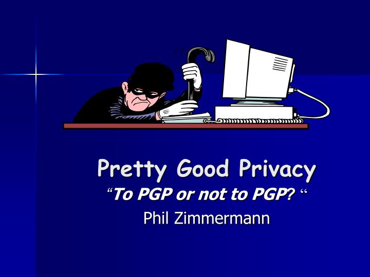 PPT - Pretty Good Privacy PowerPoint Presentation, free download - ID ...