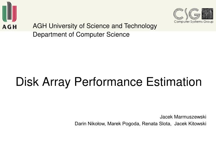 PPT - Disk Array Performance Estimation PowerPoint Presentation, free ...