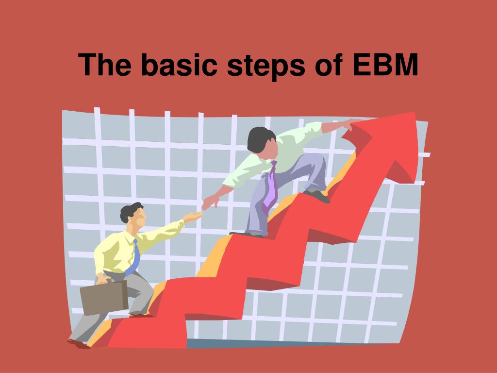 PPT - EVIDENCE BASED MEDICINE A new approach to clinical care and ...