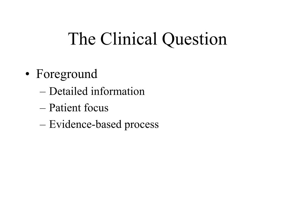 PPT - EVIDENCE BASED MEDICINE A new approach to clinical care and ...