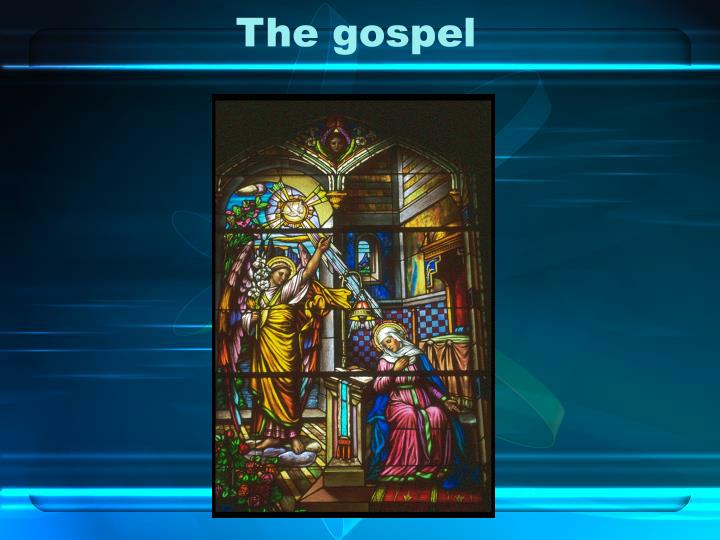 PPT - The gospel PowerPoint Presentation, free download - ID:3572743