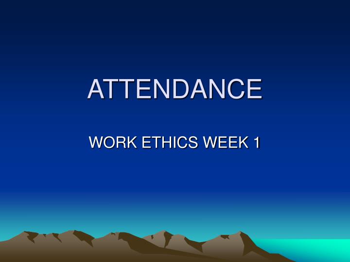 PPT - ATTENDANCE PowerPoint Presentation, free download - ID:3573568