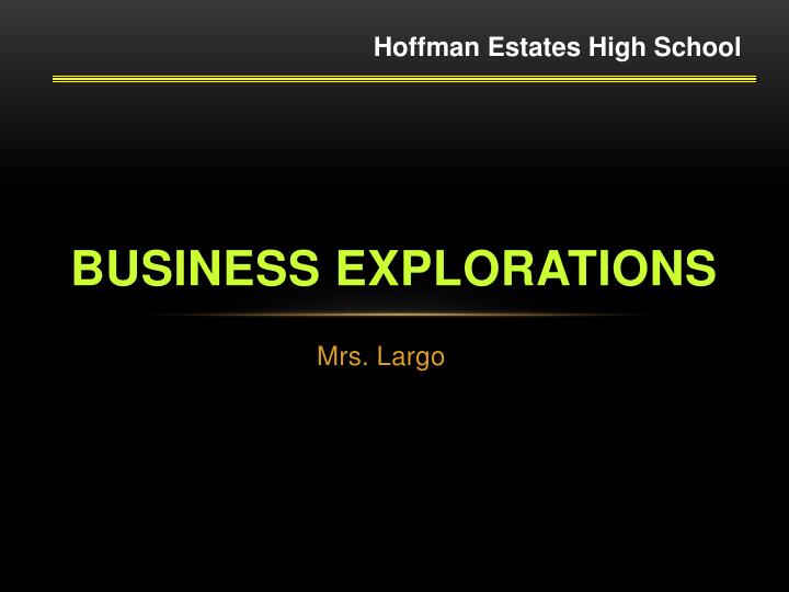 PPT - BUSINESS EXPLORATIONS PowerPoint Presentation, free download - ID ...
