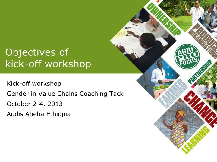 PPT - Objectives of kick-off workshop PowerPoint Presentation, free ...