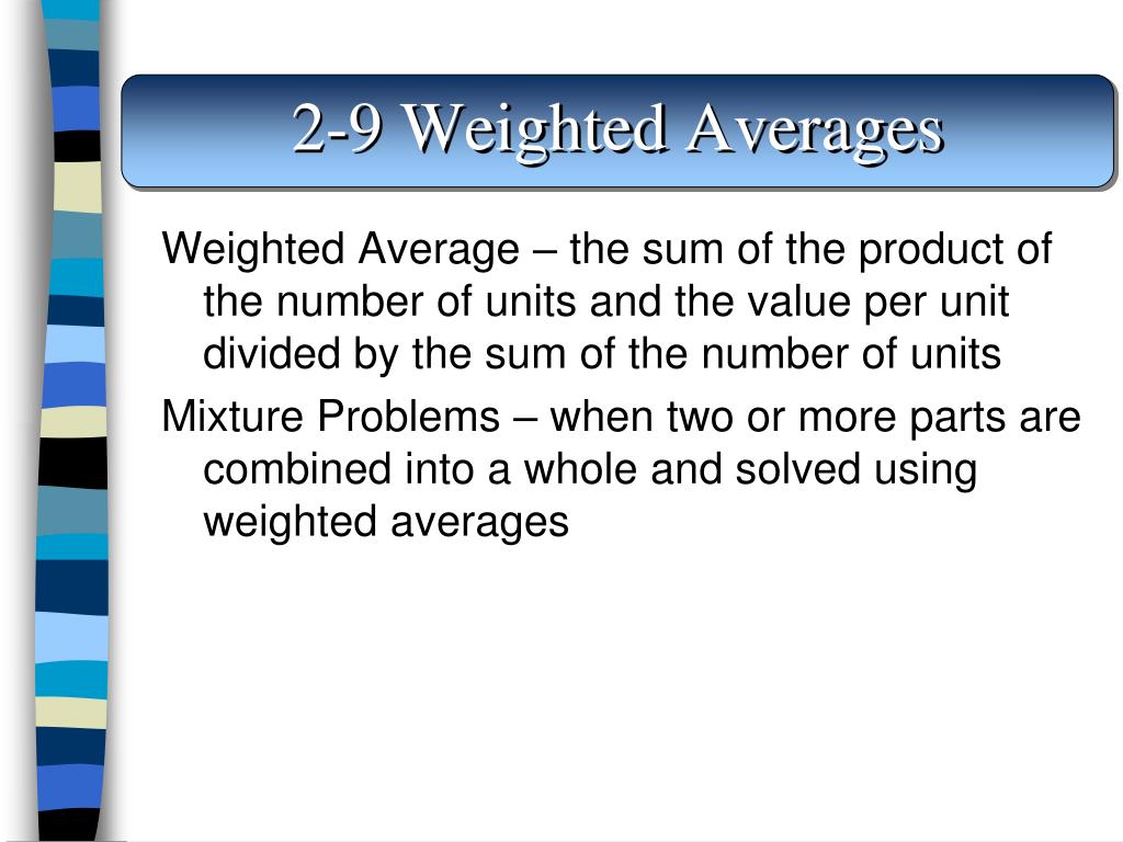 PPT - 2-9 Weighted Averages PowerPoint Presentation, free download - ID ... PPT - 2-9 Weighted Averages PowerPoint Presentation, free download - ID ...