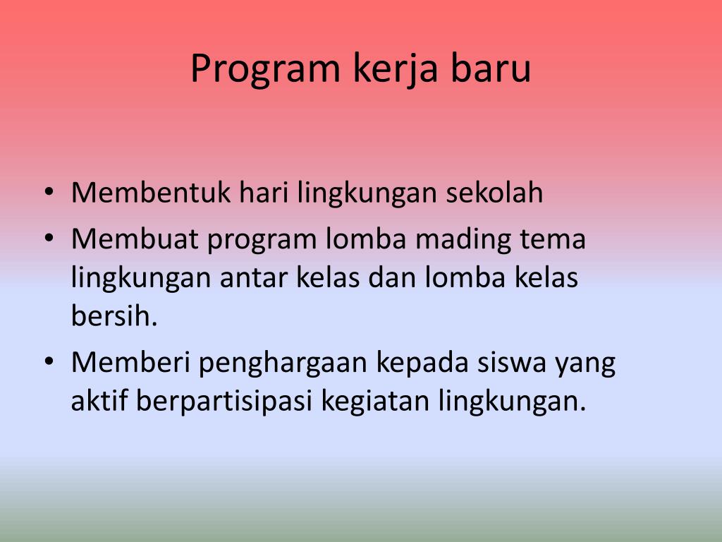 PPT - Program Kerja Guna Menciptakan Sekolah Adiwiyata yang Lebih Baik ...