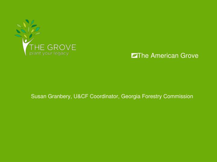 PPT - The American Grove PowerPoint Presentation, free download - ID ...