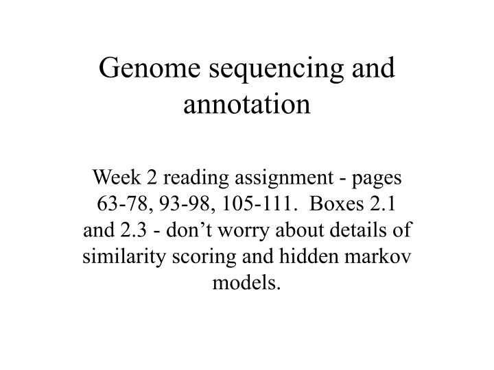 PPT - Genome sequencing and annotation PowerPoint Presentation, free ...