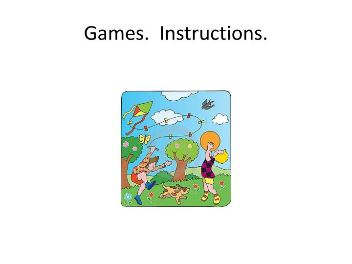 PPT - Games. Instructions. PowerPoint Presentation, free download - ID ...