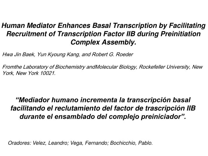 PPT - Hwa Jin Baek, Yun Kyoung Kang, and Robert G. Roeder PowerPoint ...