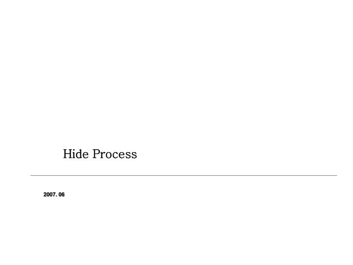 PPT - Hide Process PowerPoint Presentation, free download - ID:3579121
