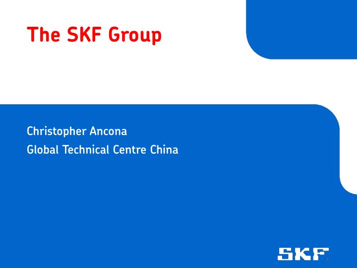 PPT - The SKF Group PowerPoint Presentation, free download - ID:3579438